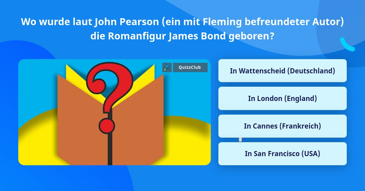 Wo wurde laut John Pearson (ein mit... | Quiz-Antworten | QuizzClub