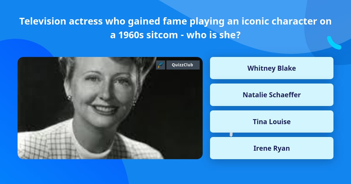 Television actress who gained fame... | Trivia Answers | QuizzClub