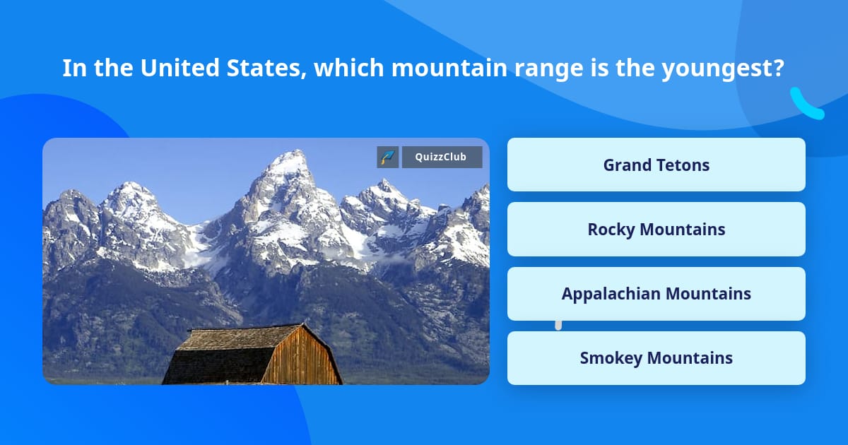 In the United States, which mountain... | Trivia Questions | QuizzClub
