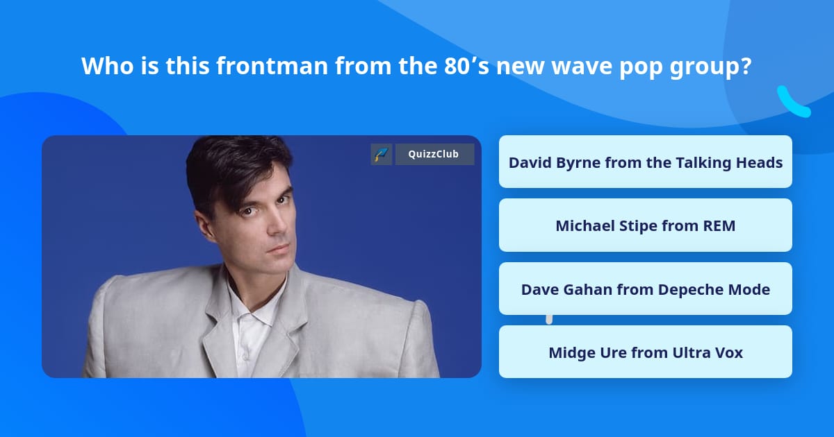 Who is this frontman from the 80’s... | Trivia Answers | QuizzClub