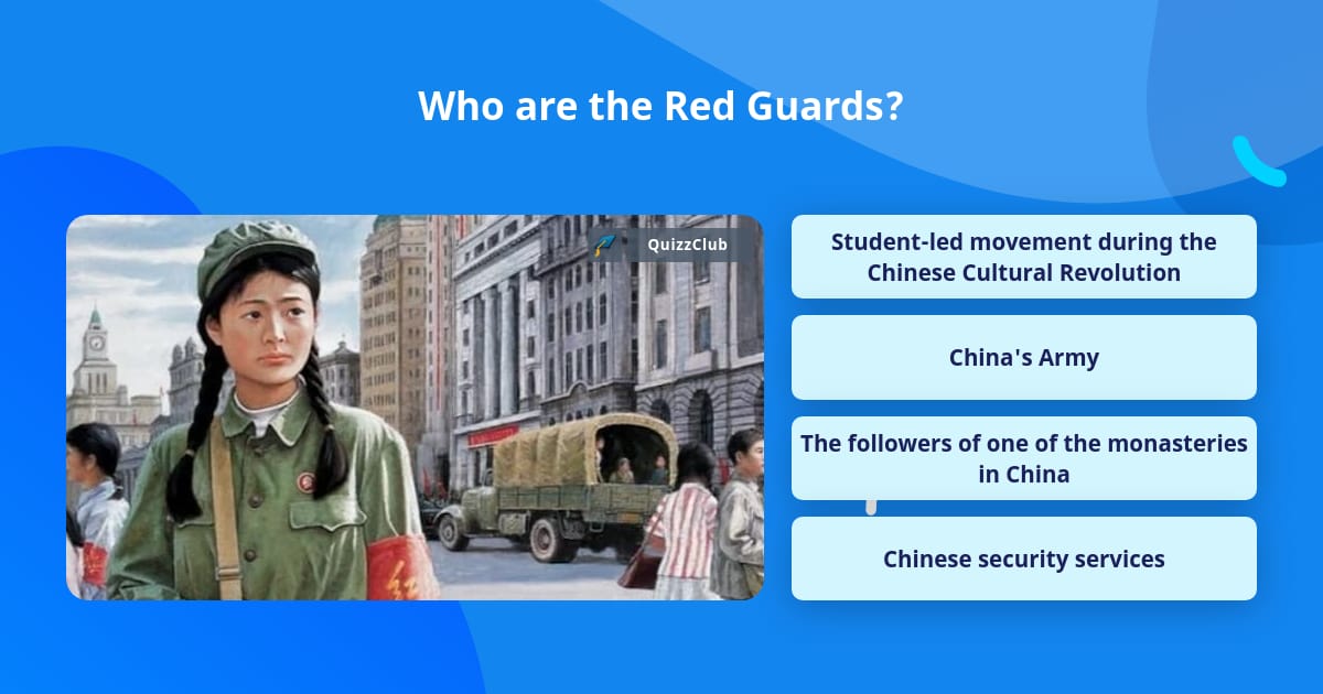 Who are the Red Guards? | Trivia Answers | QuizzClub