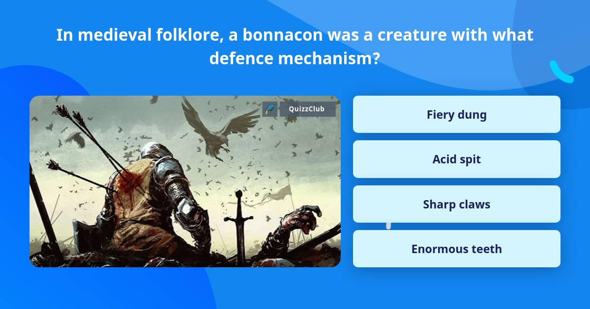 In medieval folklore, a bonnacon was... | Trivia Answers | QuizzClub