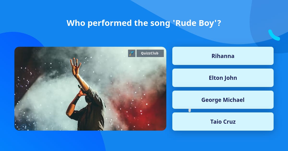 Who Performed The Song Rude Boy Trivia Questions QuizzClub who-performed-the-song-rude-boy-trivia-questions-quizzclub
