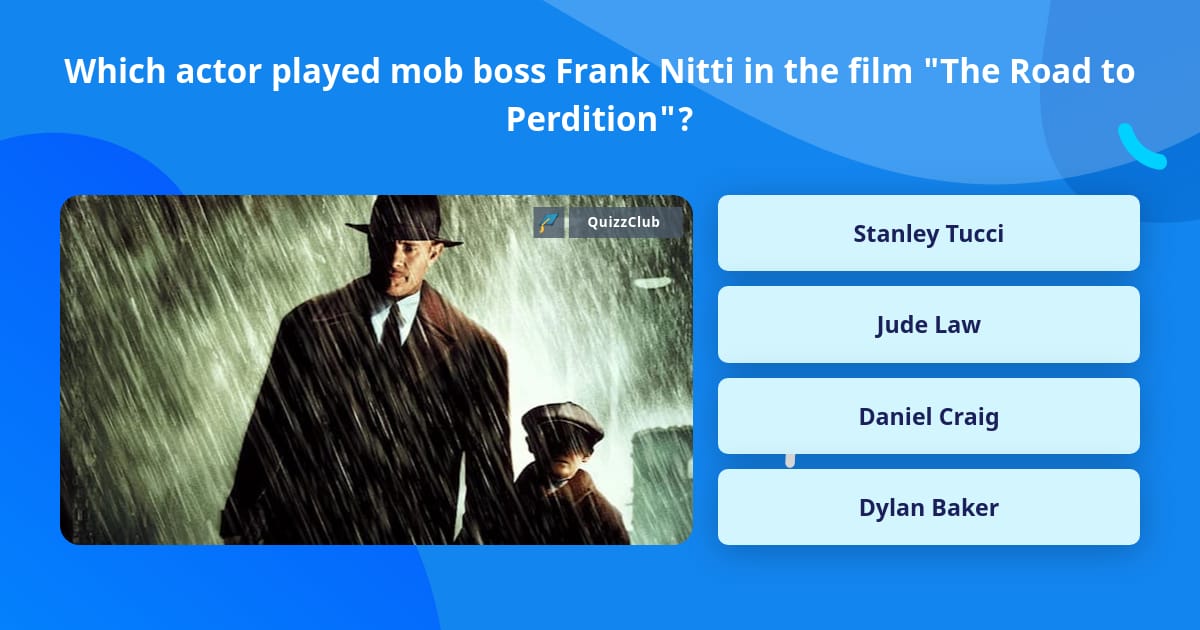 Which actor played mob boss Frank... | Trivia Answers | QuizzClub
