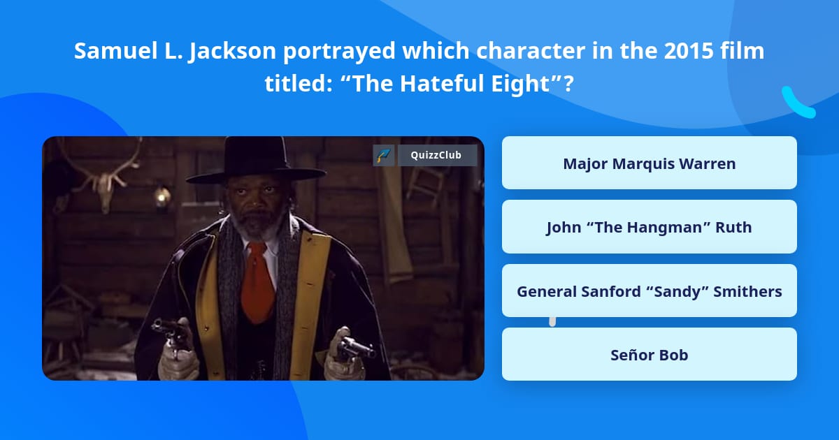 Samuel L. Jackson portrayed which... | Trivia Questions | QuizzClub
