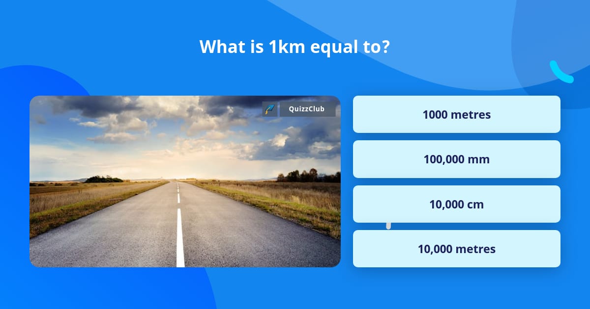 what-is-1km-equal-to-trivia-questions-quizzclub