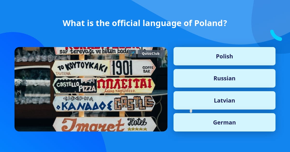 What is the official language of Poland? | Trivia Questions