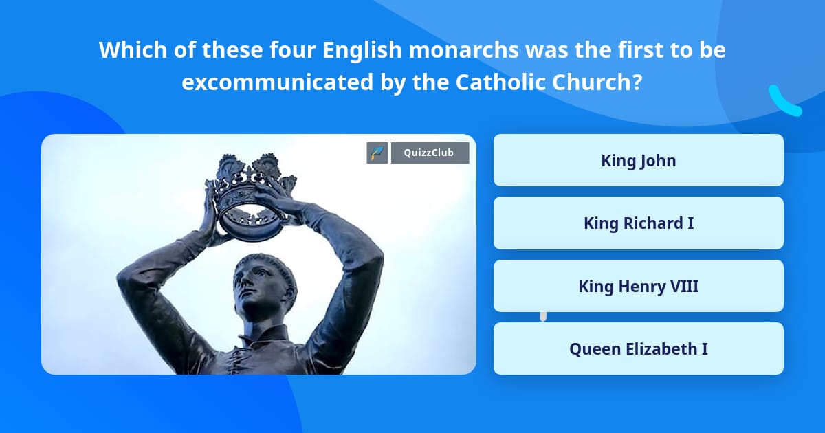 Which of these four English monarchs... | Trivia Questions | QuizzClub