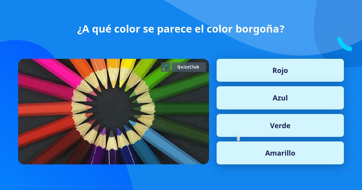 ¿A qué color se parece el color borgoña? | Las Preguntas Trivia