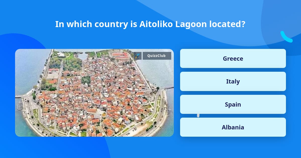 In which country is Aitoliko Lagoon... | Trivia Questions | QuizzClub