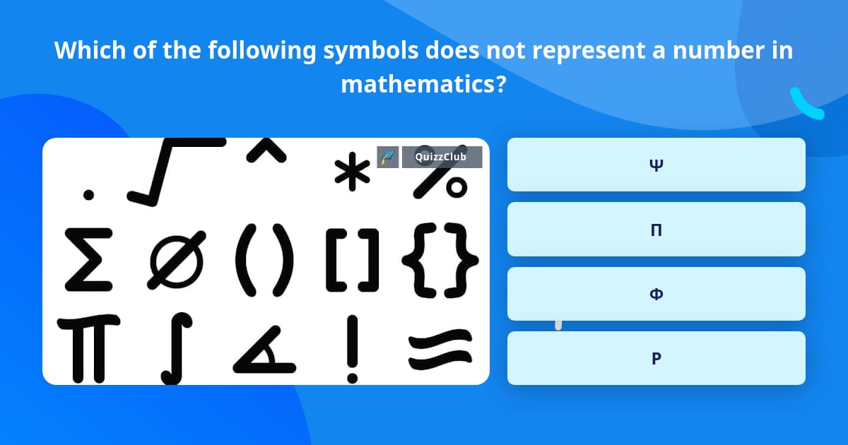 Which of the following symbols does... | Trivia Questions | QuizzClub