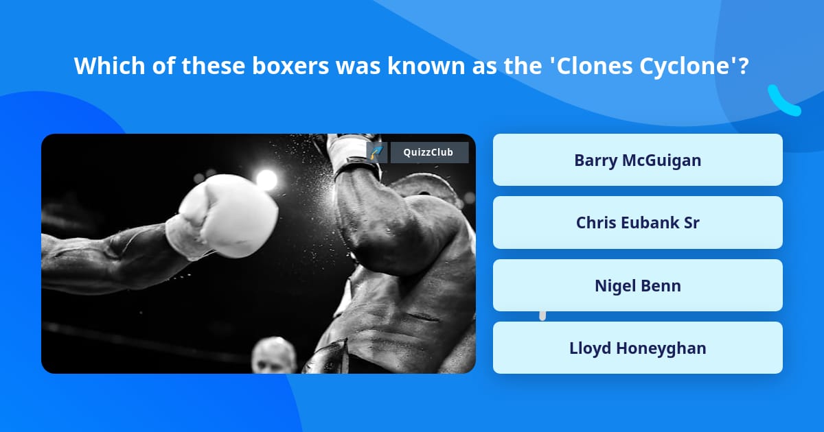Which of these boxers was known as... | Trivia Questions | QuizzClub