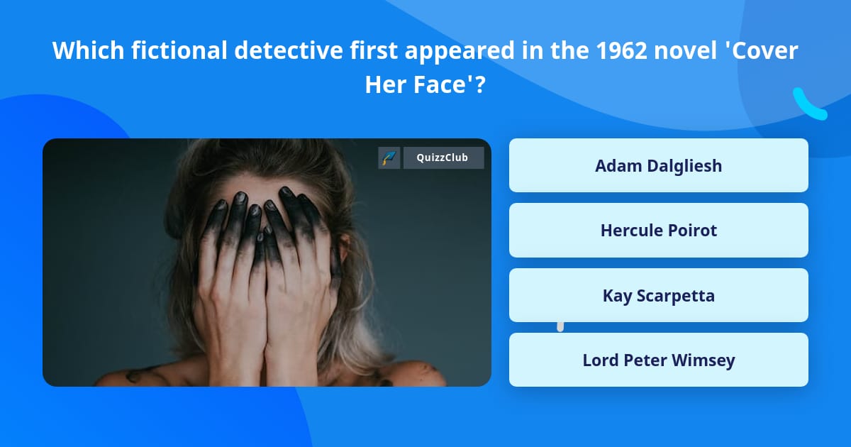 Which fictional detective first... | Trivia Questions | QuizzClub