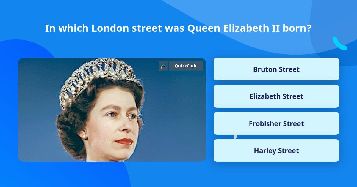 In which London street was Queen... | Trivia Questions | QuizzClub
