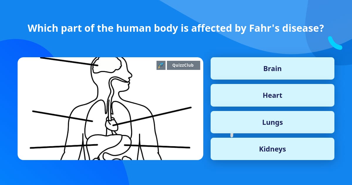 Which part of the human body is... | Trivia Questions | QuizzClub