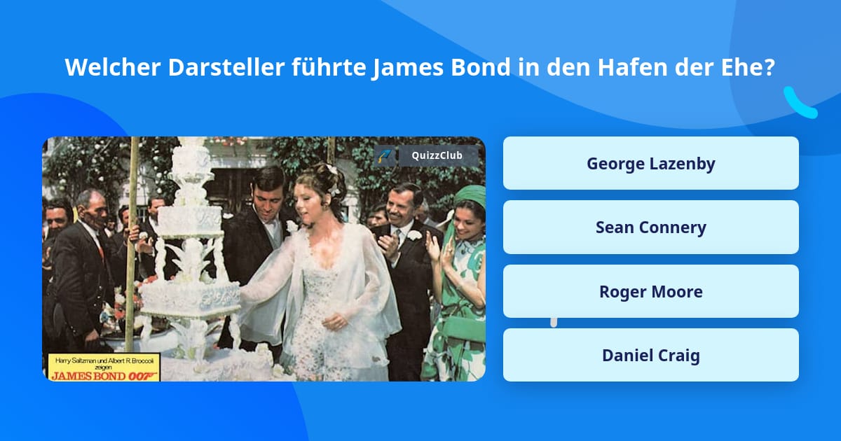Welcher Darsteller führte James Bond... | Quizfragen | QuizzClub