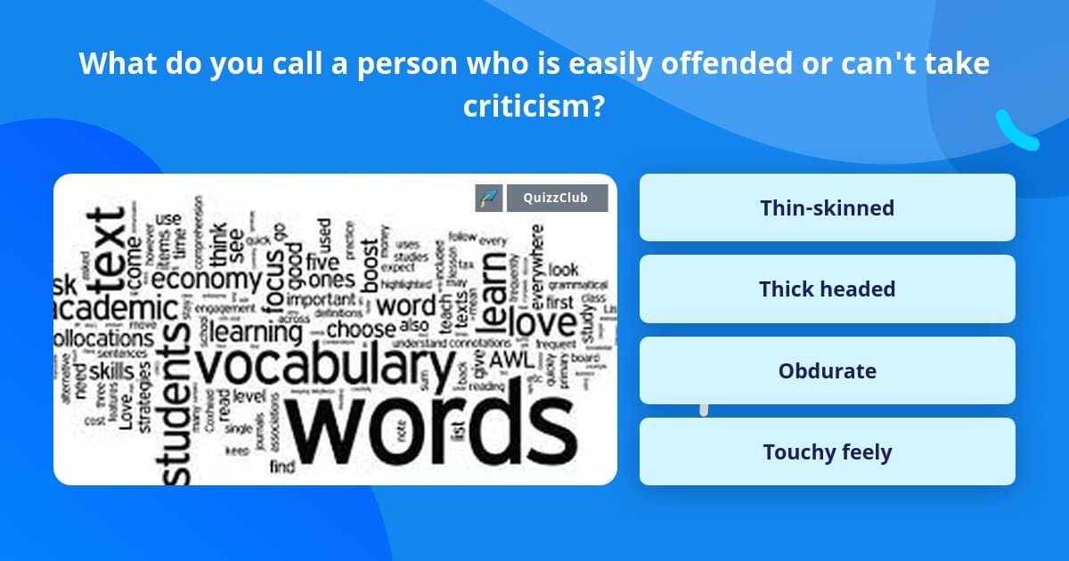 What do you call a person who is... | Trivia Questions | QuizzClub