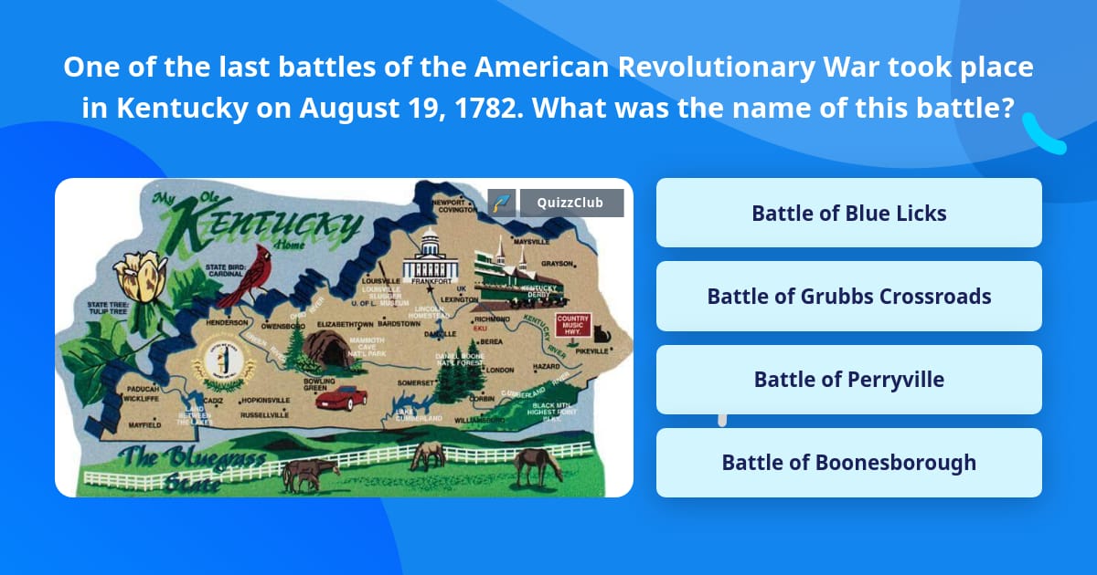 One of the last battles of the... | Trivia Answers | QuizzClub